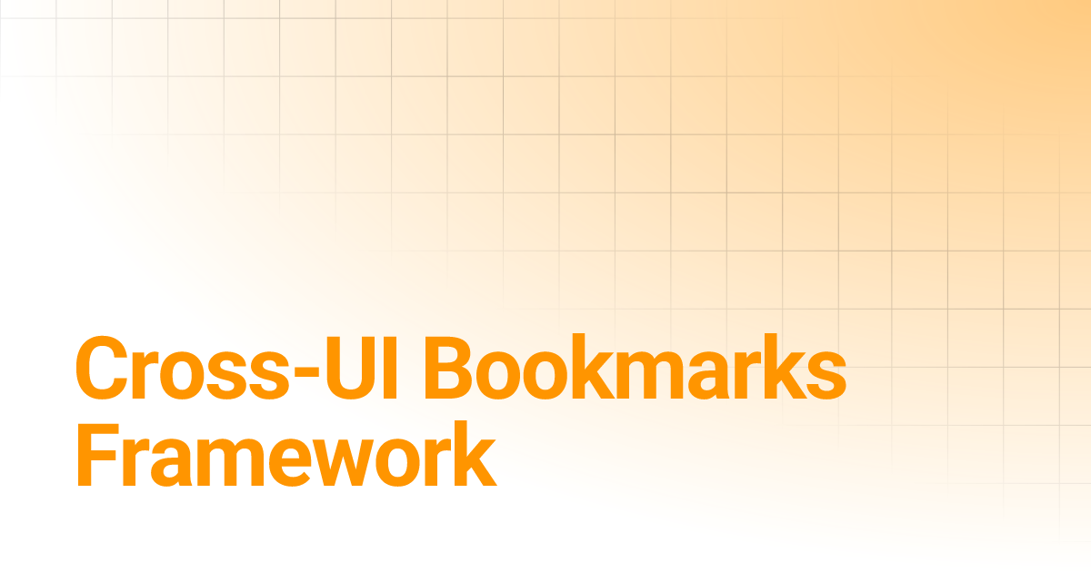 Cross-UI Bookmarks Framework | INLEO