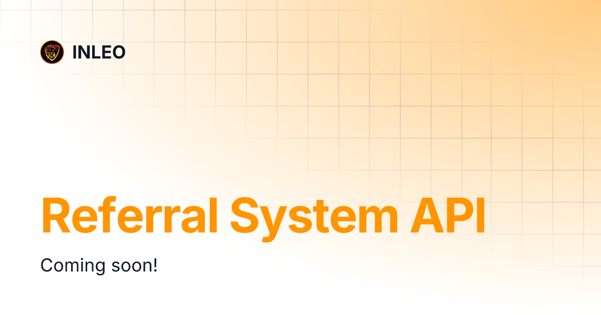 Referral System API | INLEO